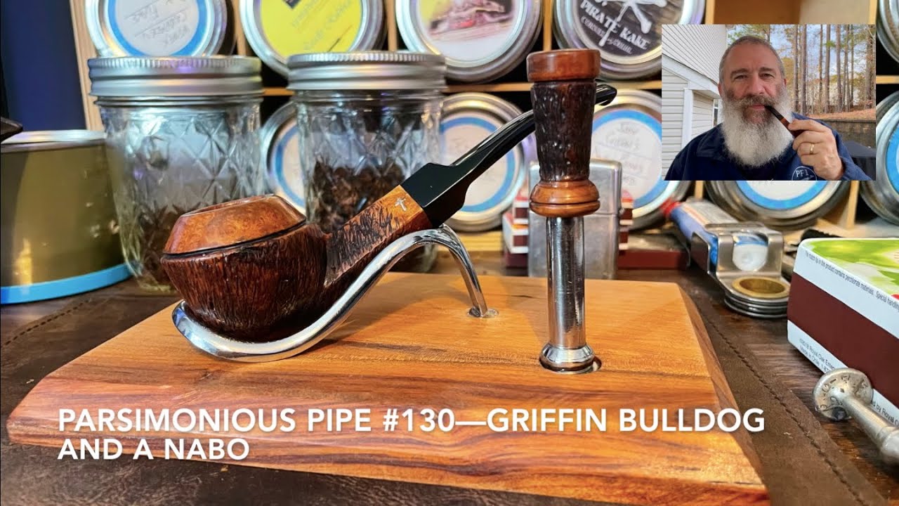 Parsimonious Pipe #130—Griffin Bulldog and a NABO - YouTube