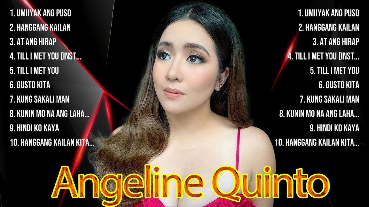 Angeline Quinto Greatest Hits 2024 Pop Music Mix Top 10 Hits Of All ...