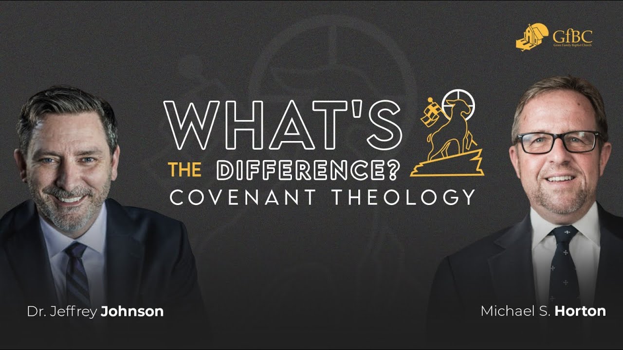 Covenant Theology Debate -- Baptist vs. Presbyterian -- Michael Horton ...