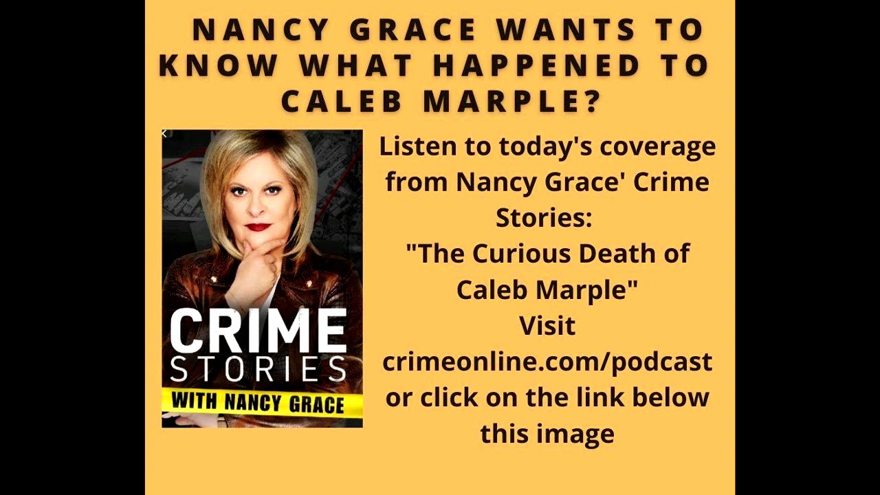 Caleb Marple On Crime Stories With Nancy Grace - YouTube