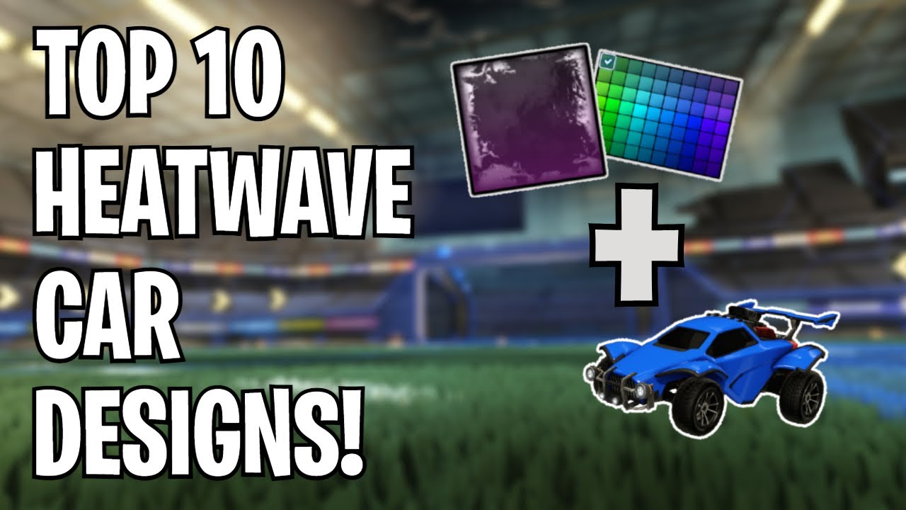 BEST Heatwave Colour Combinations In Rocket League 2023! - YouTube