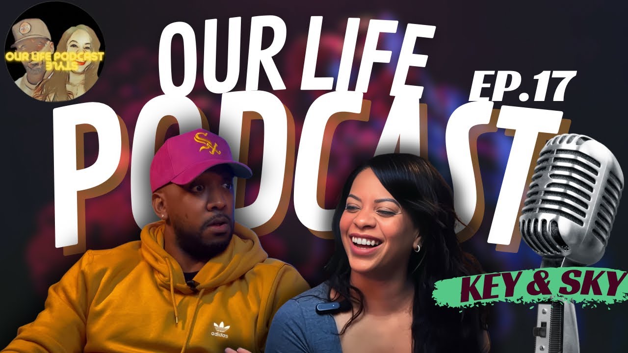 Episode 17 - Our Life Podcast - Splash Mocha, Key’s 1-Minute Problem ...