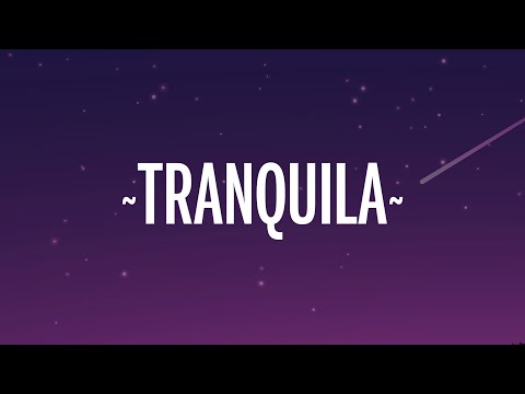 FMK, Maria Becerra - Tranquila (Letra/Lyrics)