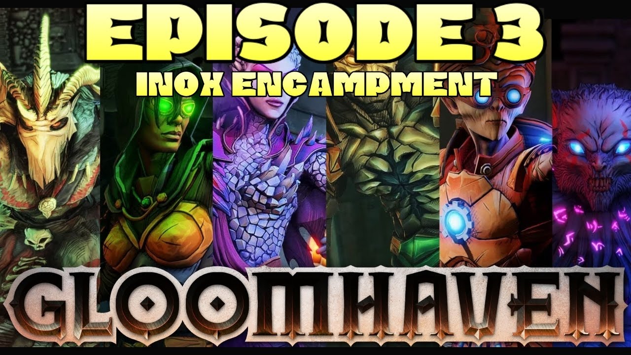 Gloomhaven Series: Conquering the Inox Encampment with My Friend Wolf ...
