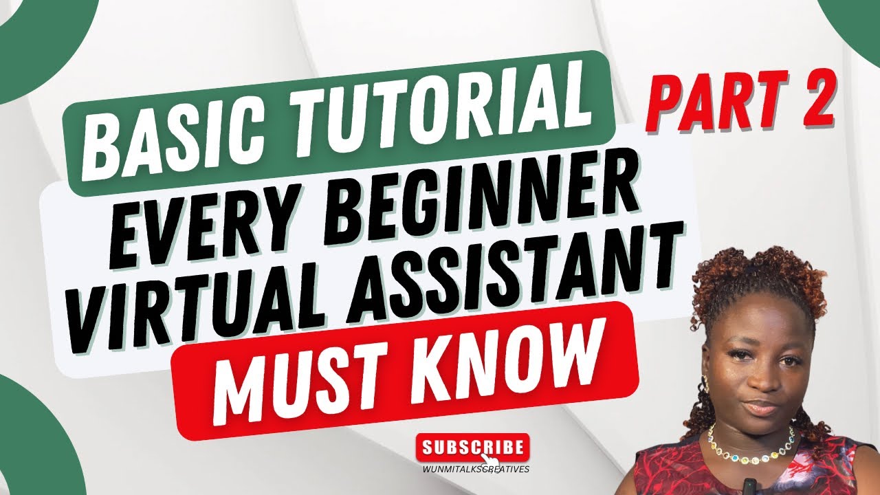 Basic Tutorial Every Beginner Virtual Assistant Should Know (Part 2 ...
