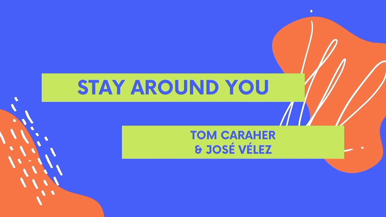Stay Around You (Official music video) - YouTube Music