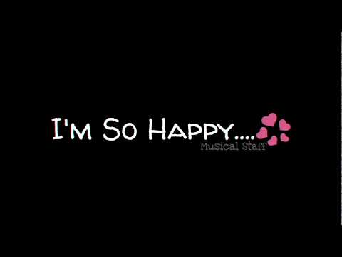 I'm So Happy | whatsapp status | #Musicalstaff