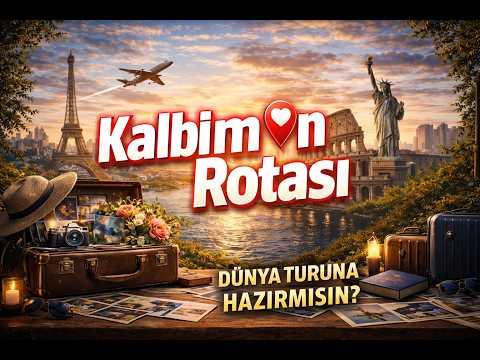 Kalbimin Rotası - ✈️ Dünya Küçük… Bir Gün Seni Bulacağım ❤️