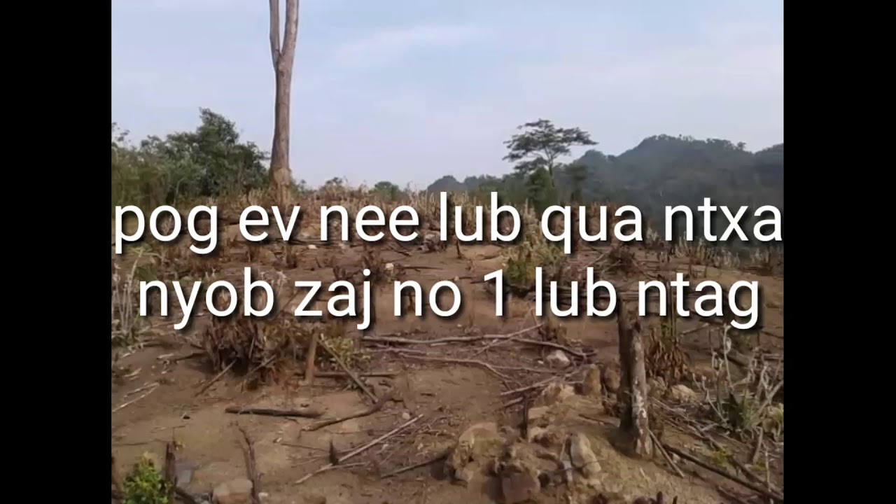 Mu saib pog ev nee qua tsev thiab qua ntxa18.5.2019 - YouTube
