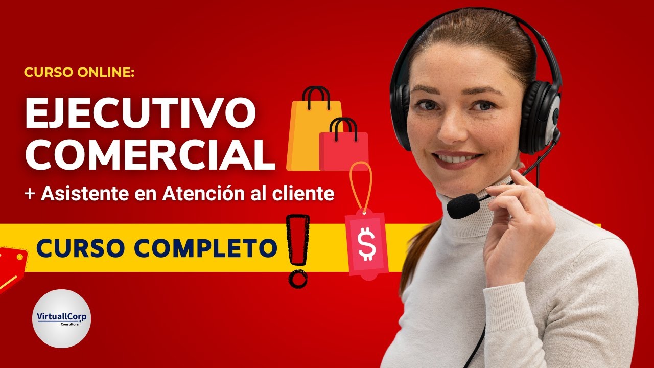 Curso Nacional: Ejecutivo Comercial + Asistente de Atención al Cliente ...