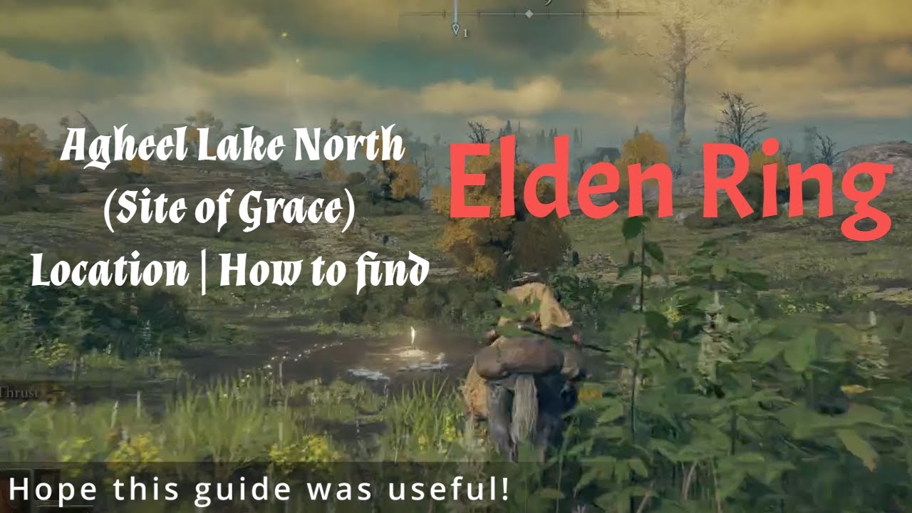 Elden Ring: Agheel Lake North (Site of Grace) location | how to find ...