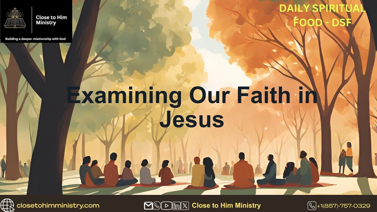 Examining Our Faith in Jesus| Daily Spiritual Food| October 29, 2024 ...