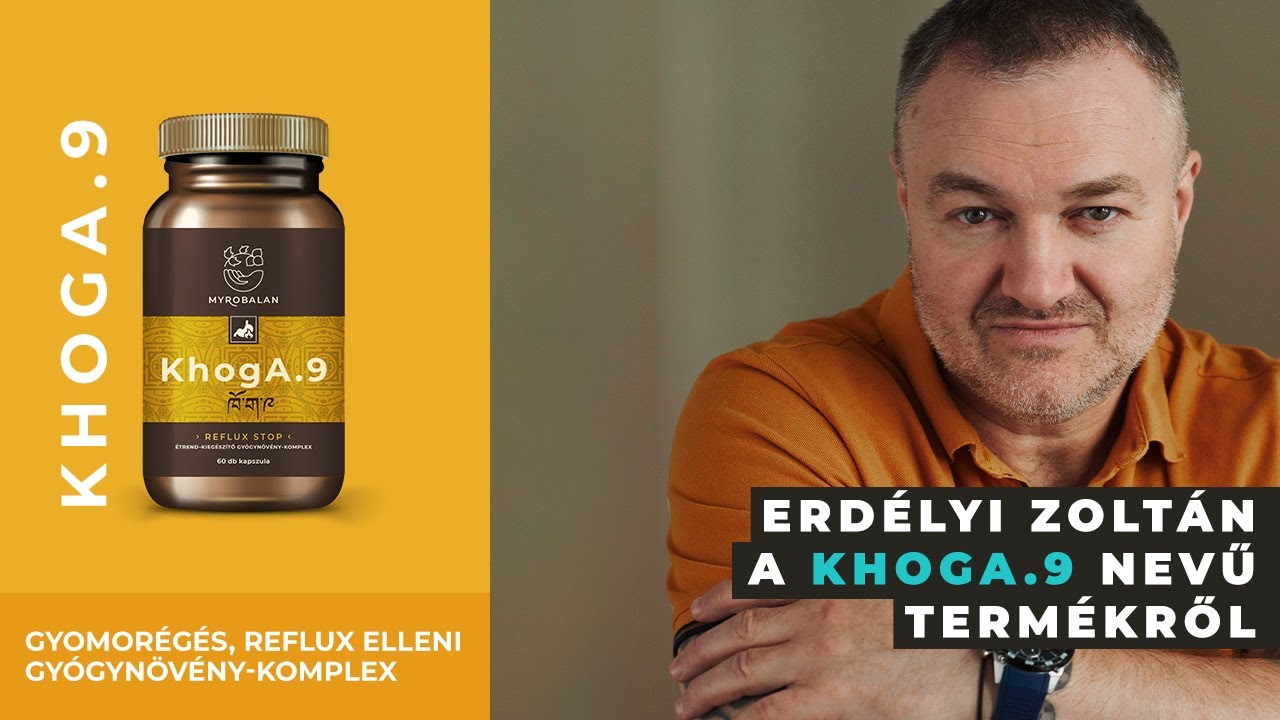 KHOGA.9 gyomorégés, reflux elleni gyógynövény-komplex - YouTube