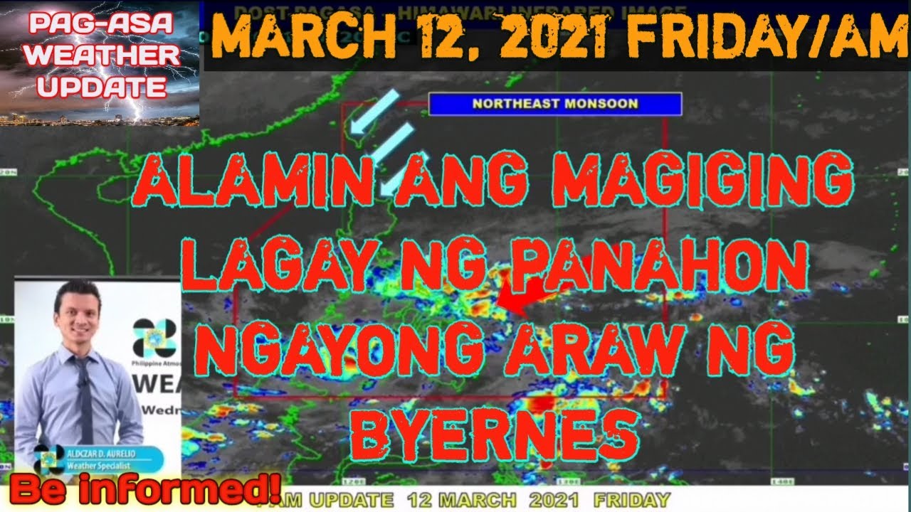 PAG-ASA WEATHER UPDATE TODAY- FRIDAY MARCH 12, 2021/ AM- LPA UPDATE AND ...