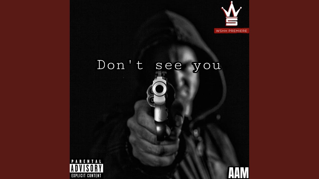 Dont See You - YouTube
