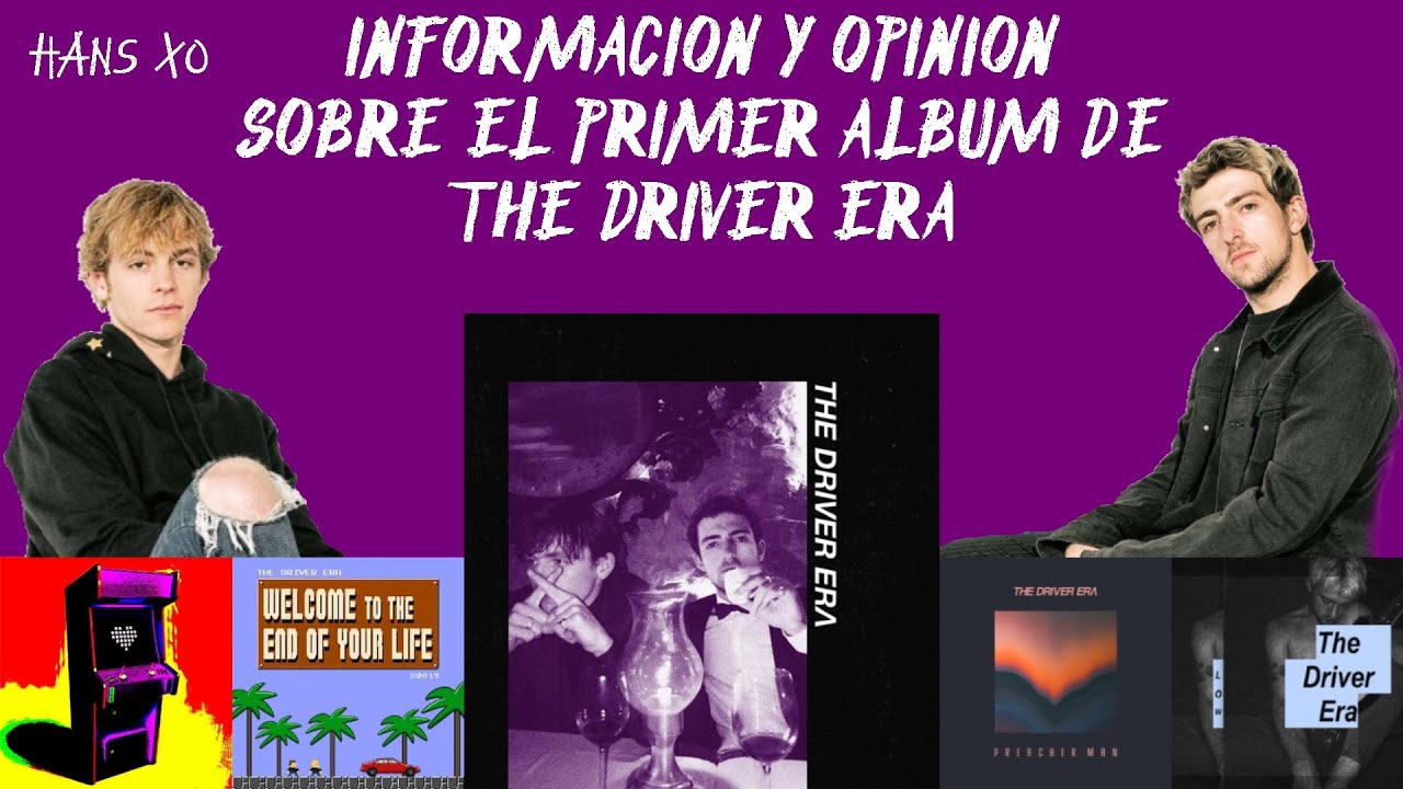 The Driver Era, Álbum X (Información y Opinión) - YouTube