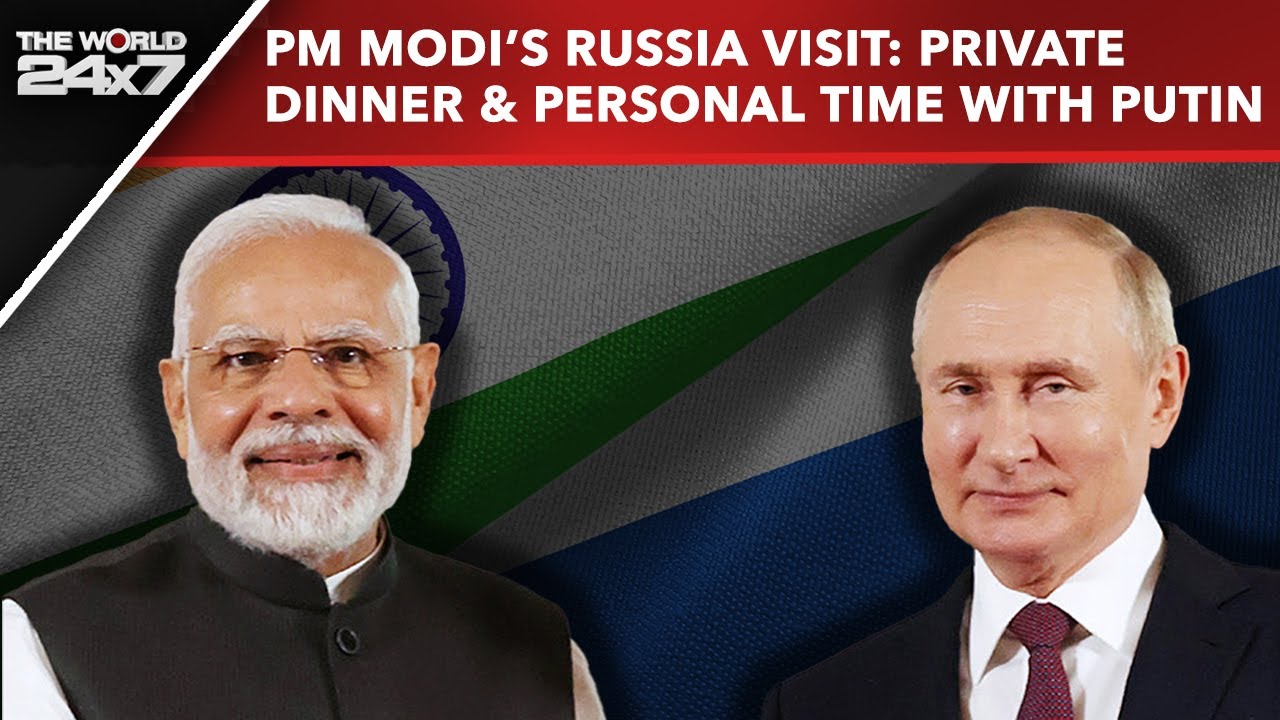 PM Modi In Russia | Private Dinner & Personal Time With Putin: PM Modi ...
