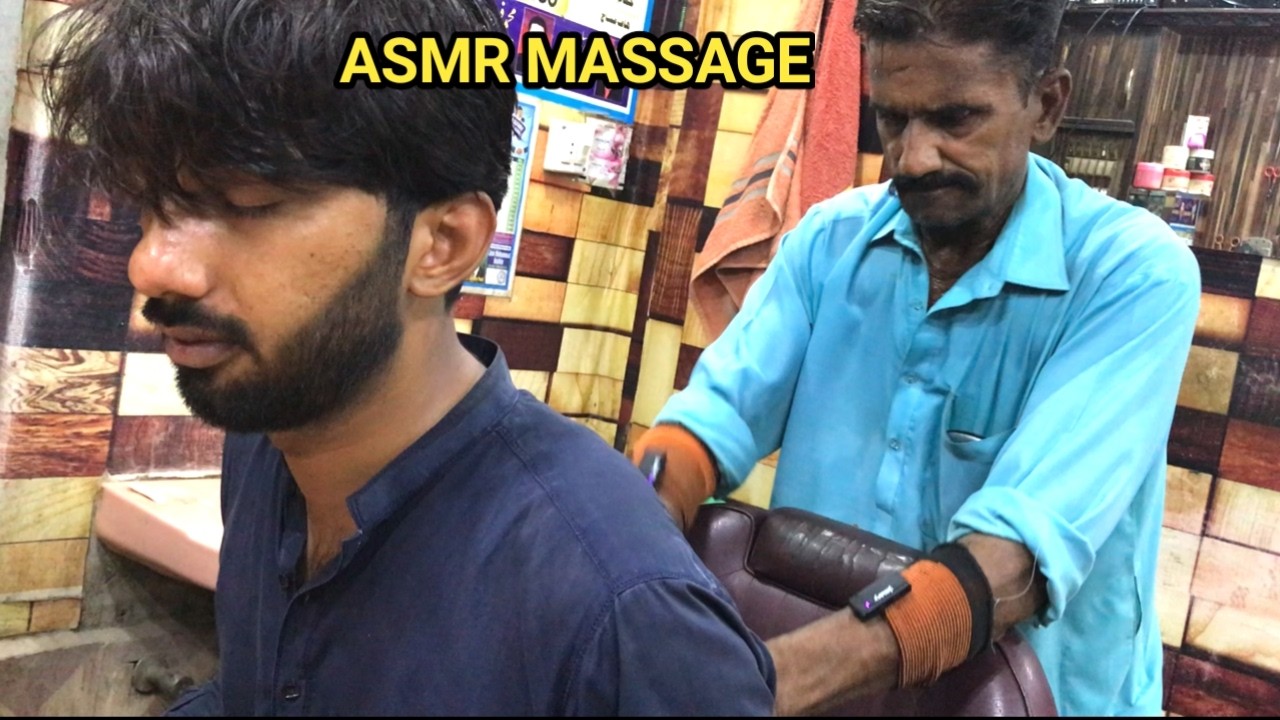 ASMR MASSAGE | HEAD AND BACK MASSAGE ASMR IN BARBER SHOP | MULTANI BABA ...