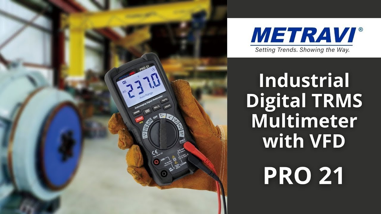 PRO 21 Digital TRMS Multimeter with VFD II METRAVI II MILITARY GRADE - YouTube