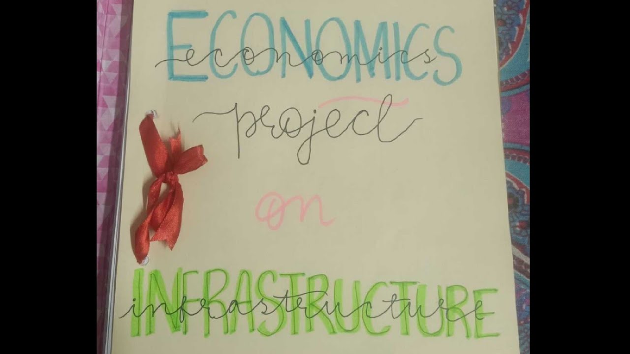 Class 12 ECO Project on Infrastructure - YouTube