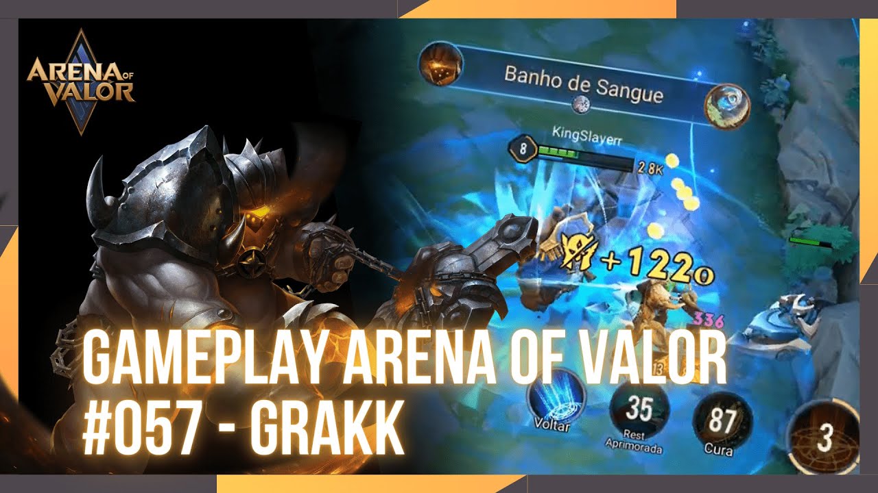 GAMEPLAY ARENA OF VALOR #057 - GRAKK - YouTube