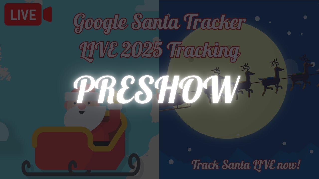 LIVE: Google Santa Tracker 2025 | TRACK SANTA NOW FLIGHT RADAR 24 - YouTube