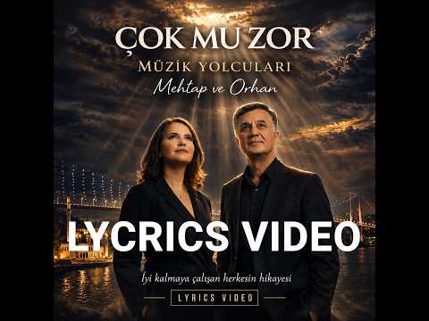 ÇOK MU ZOR-LYVRICS VIDEO