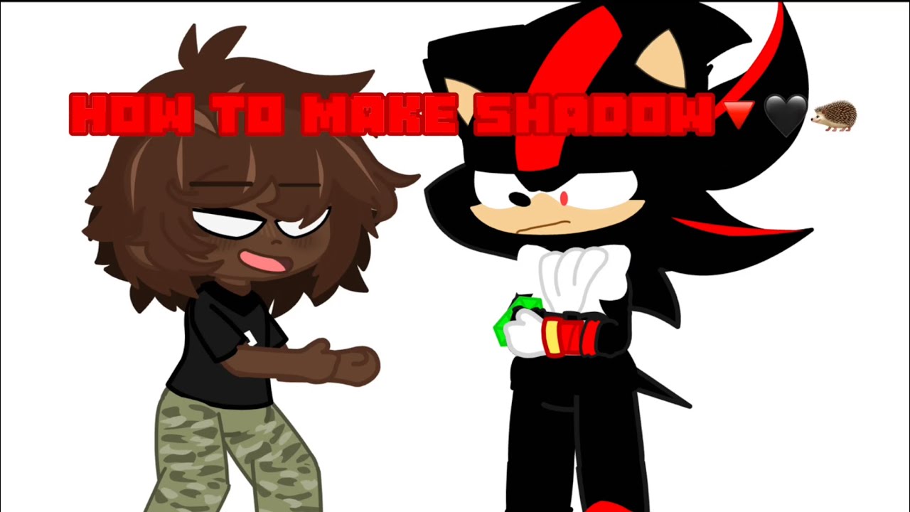 How To Make Shadow The Hedgehog 🔻🖤🦔 In Gacha - YouTube