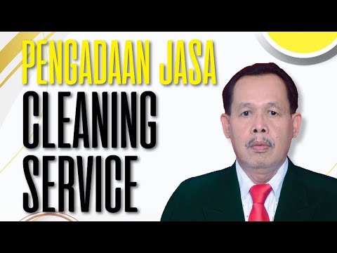 Pengadaan Jasa Cleaning Service - YouTube