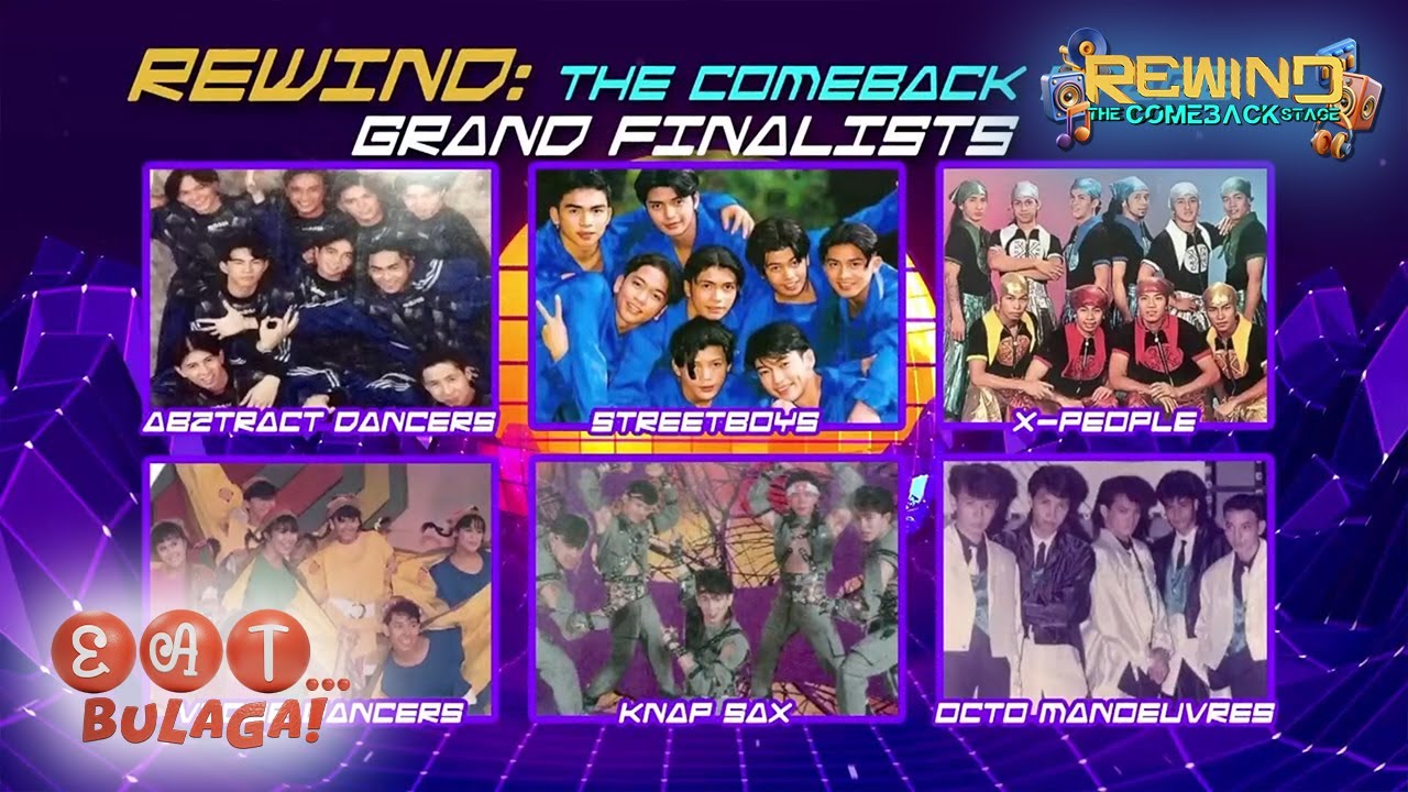 REWIND: THE COMEBACK STAGE GRAND FINALS, BUKAS NA! | EAT BULAGA | July ...