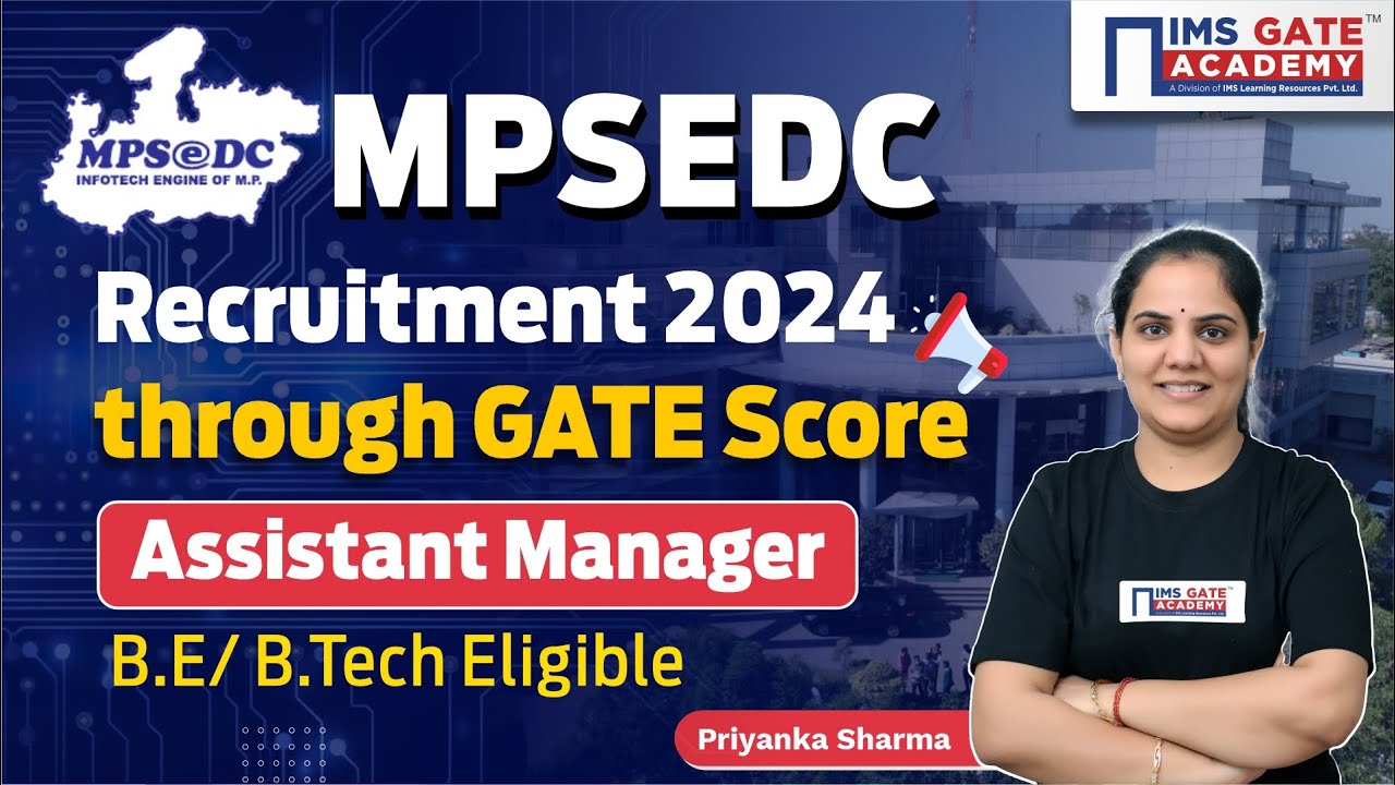 MPSEDC Recruitment 2024 through GATE | MPSEDC Vacancy Syllabus, Salary | Priyanka Sharma - YouTube