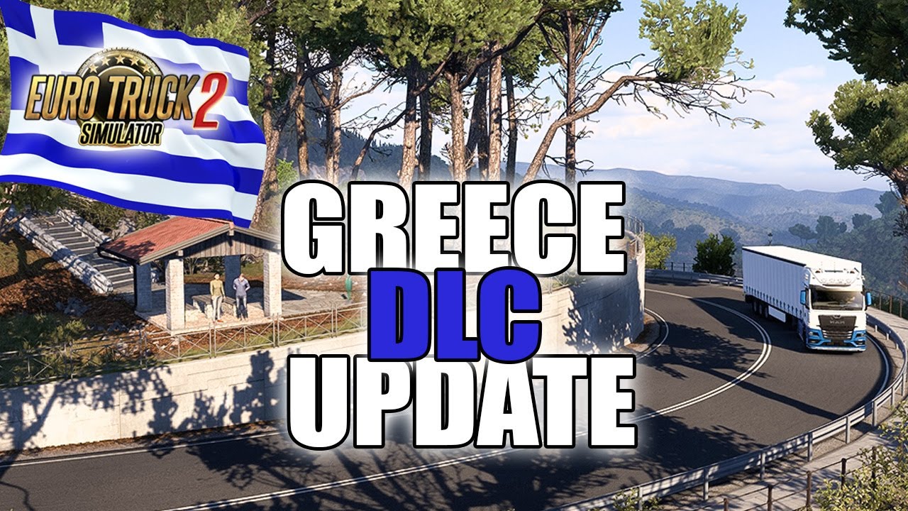 ETS 2: News zum bevorstehenden Greece DLC | Euro Truck Simulator 2 ...