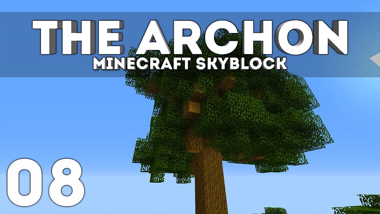 The Archon Skyblock - Ep. 8: TREE CITY! (Minecraft 1.13.2) - YouTube
