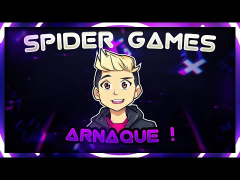 CE YOUTUBEUR ARNAQUE TOUS LE MONDE (Spider Games)