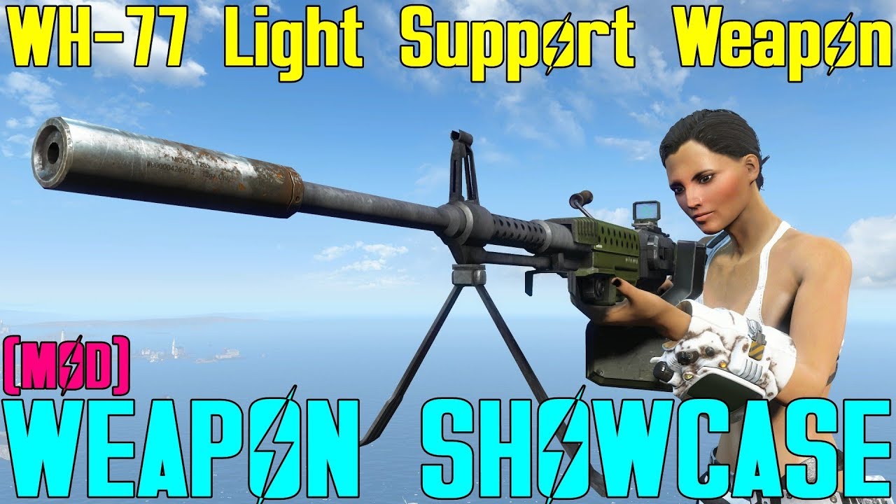 Fallout 4: Weapon Showcases: WH-77 Light Support Weapon (Mod) - YouTube