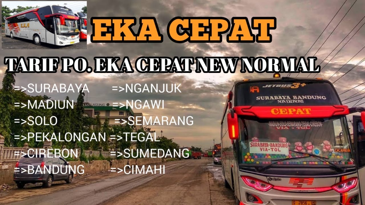 TARIF Murah BUS EKA CEPAT NEW NORMAL AWAL TAHUN 2021 #ekacepat # ...