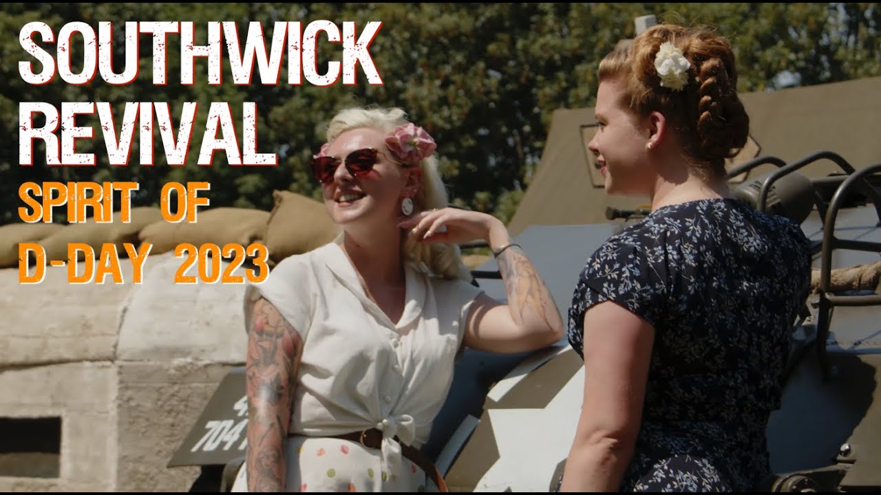 Southwick Revival 2023 - Spirit of D-Day - YouTube