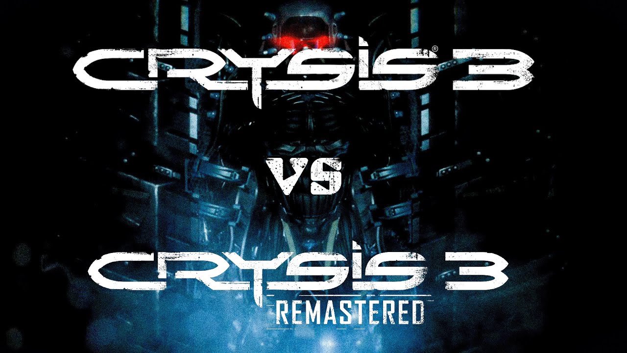 Crysis 3 Remaster vs Original Cysis 3 on RTX 3090 - YouTube