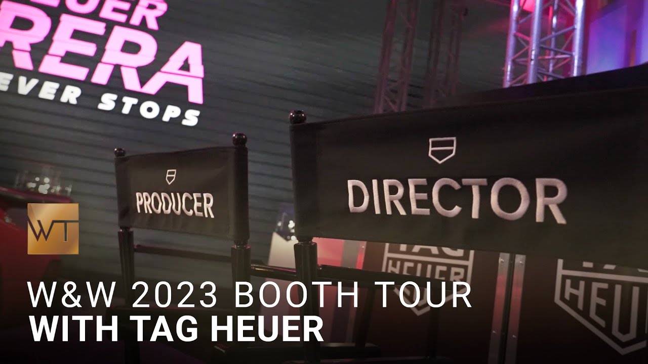 Booth tour with Tag Heuer at Watches and Wonders 2023 - YouTube
