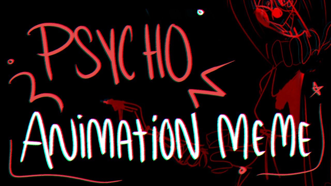 PSYCHO - Animation Meme - Clown OC - YouTube