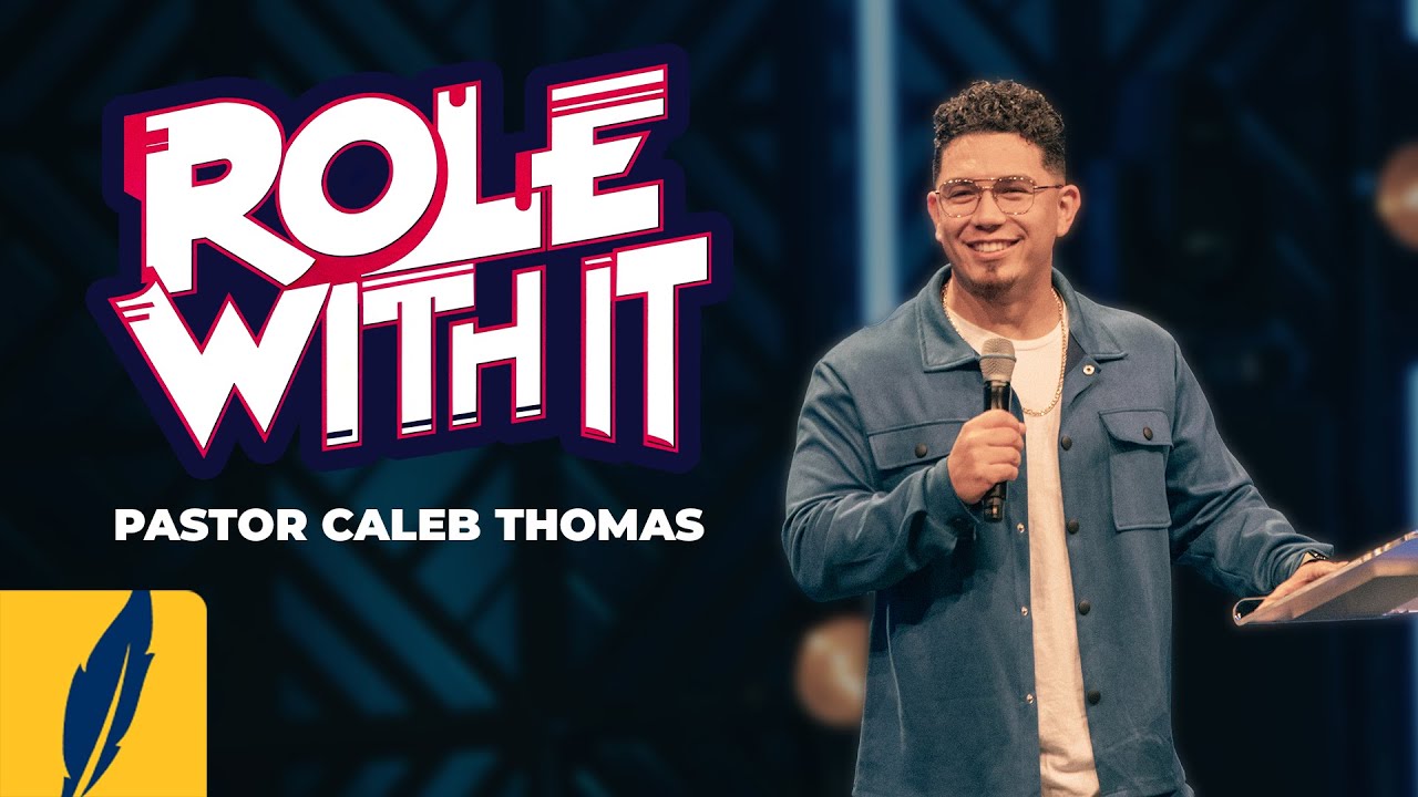Role With It | Pastor Caleb Thomas - YouTube