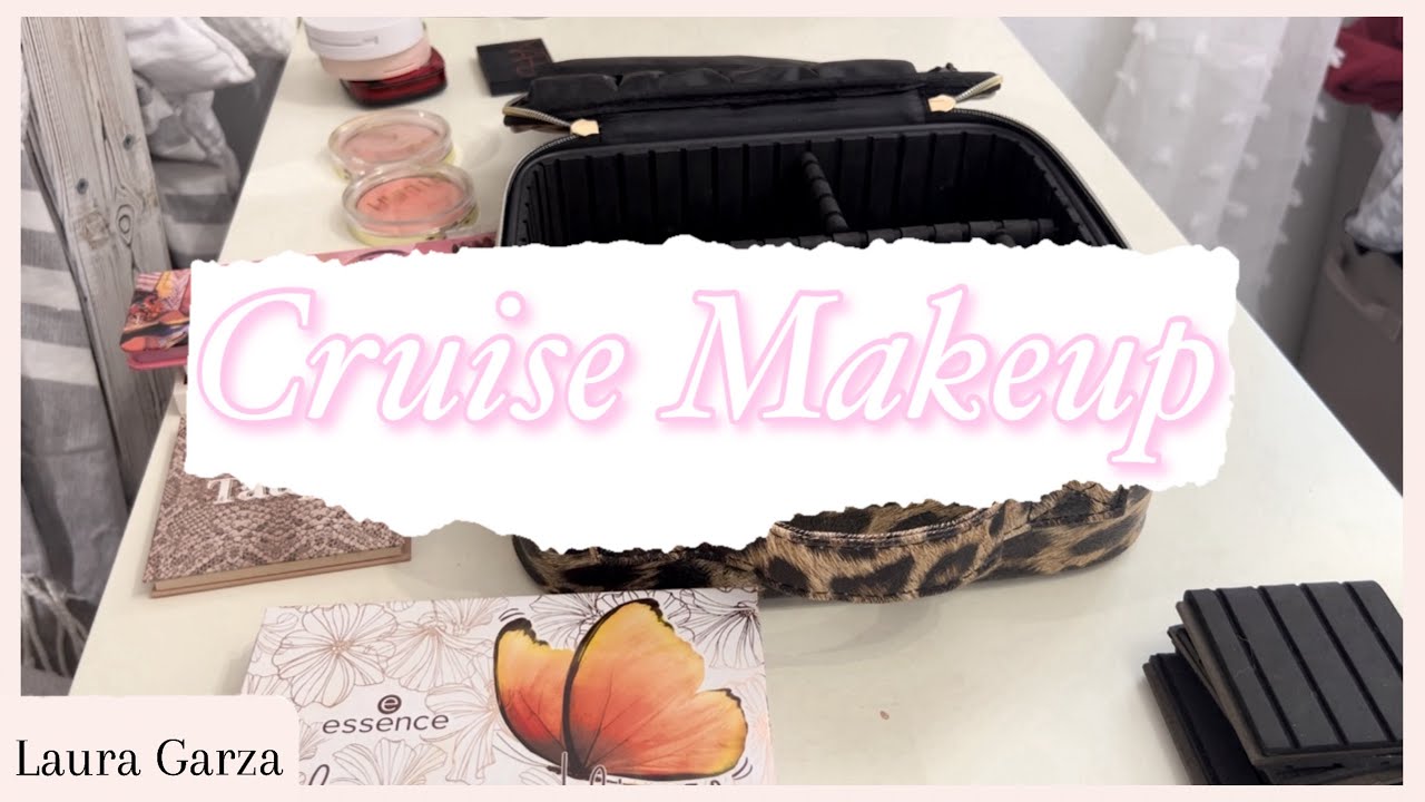 Pack my Cruise Makeup with Me - Laura Garza - YouTube