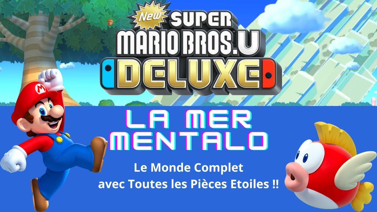 New Super Mario Bros U Deluxe - Le Monde 3 : La Mer Mentalo - Toutes ...