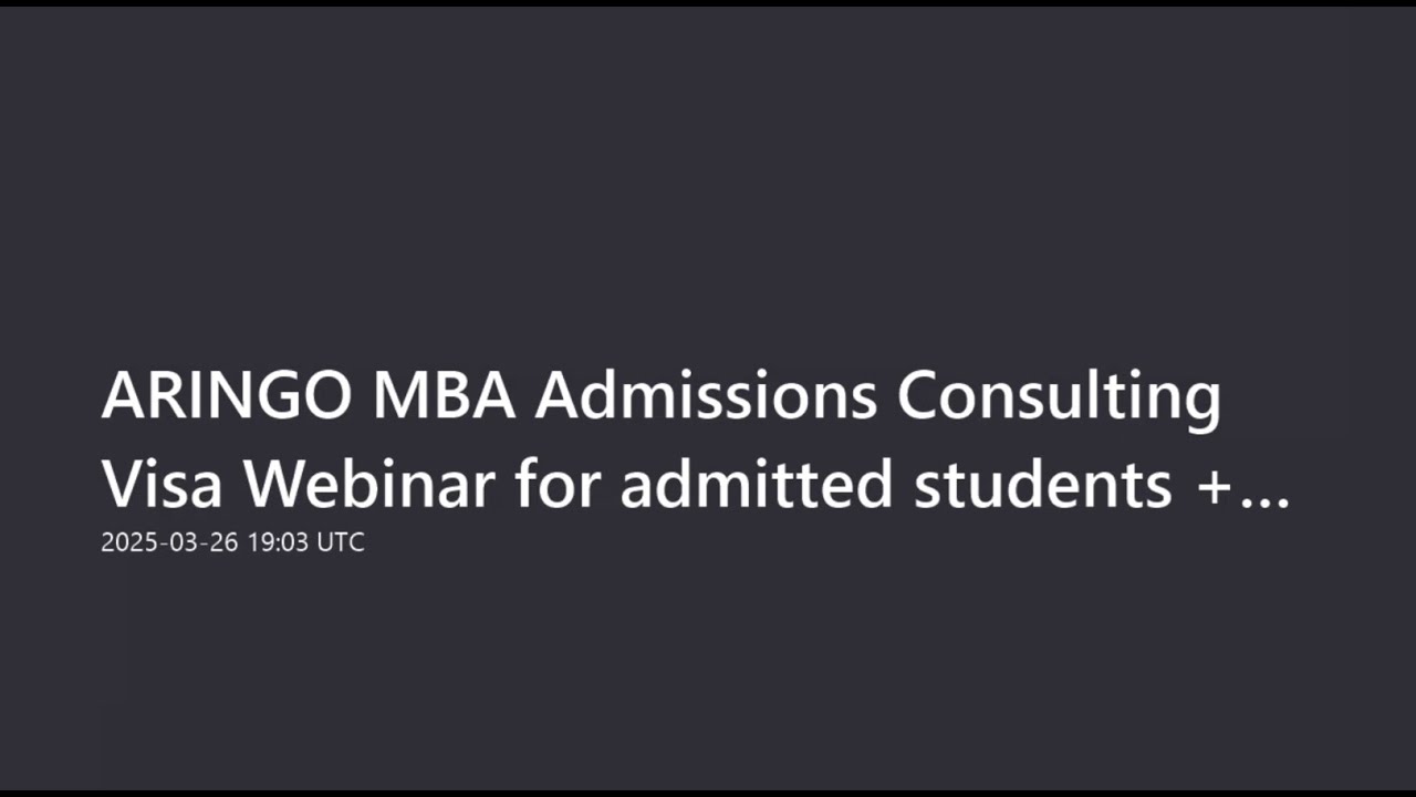 Visa Webinar for MBA admitted students + Q&A with Noa Roth, Immigration ...