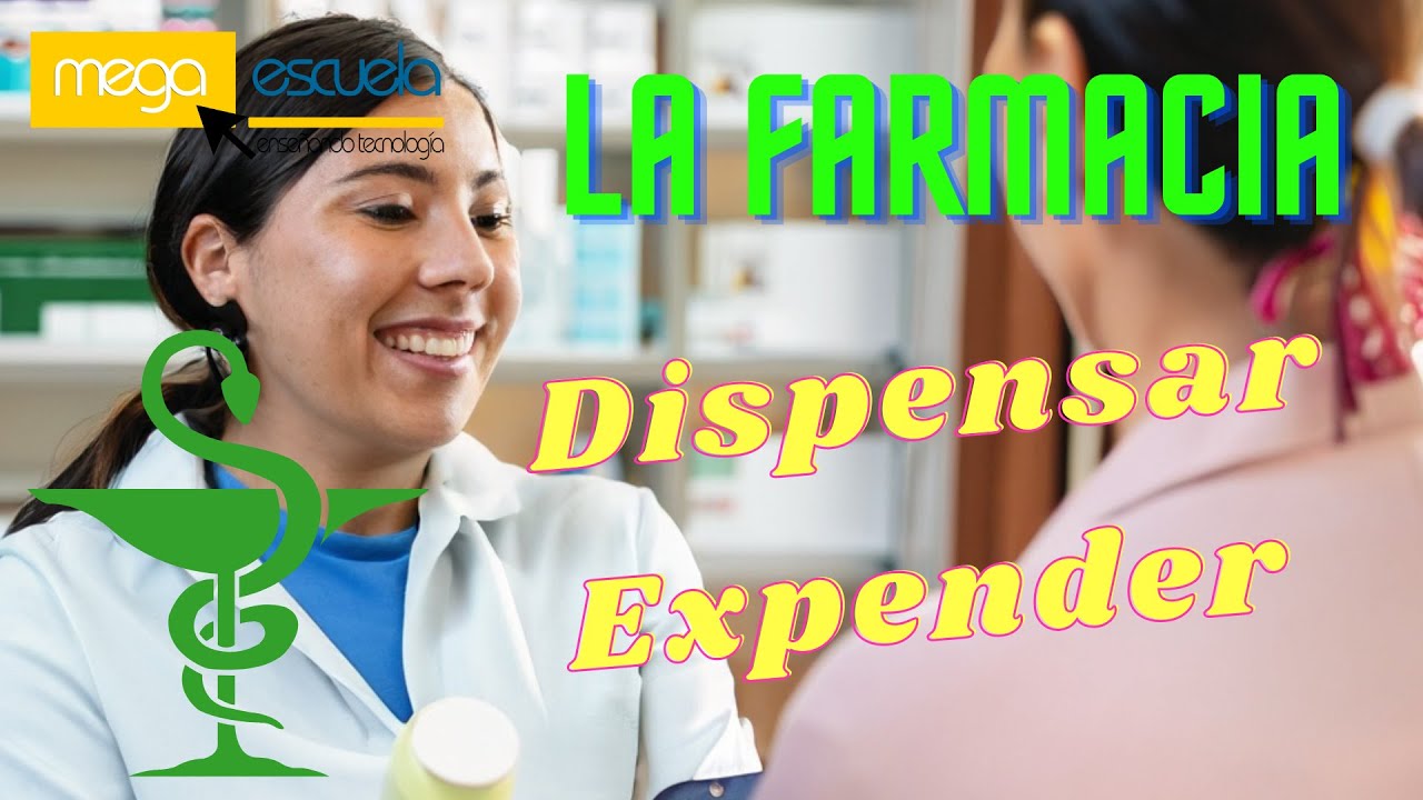 ¿Qué es DISPENSAR y EXPENDER en el ámbito farmacéutico? - YouTube