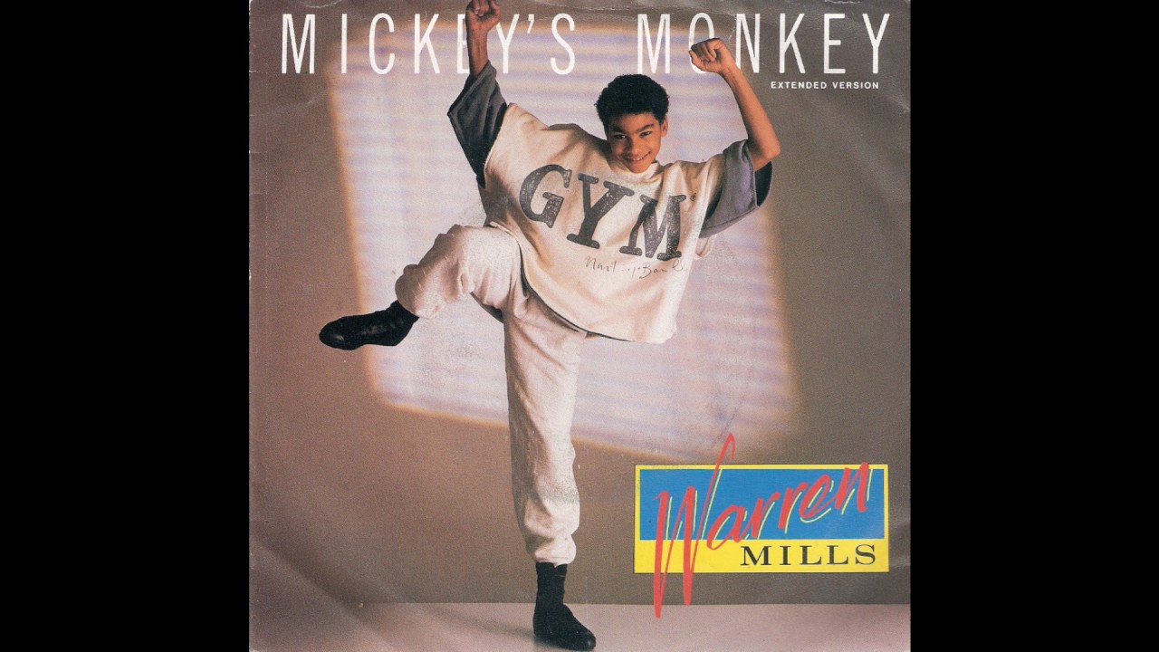 Warren Mills - Mickey's Monkey (1984) - YouTube