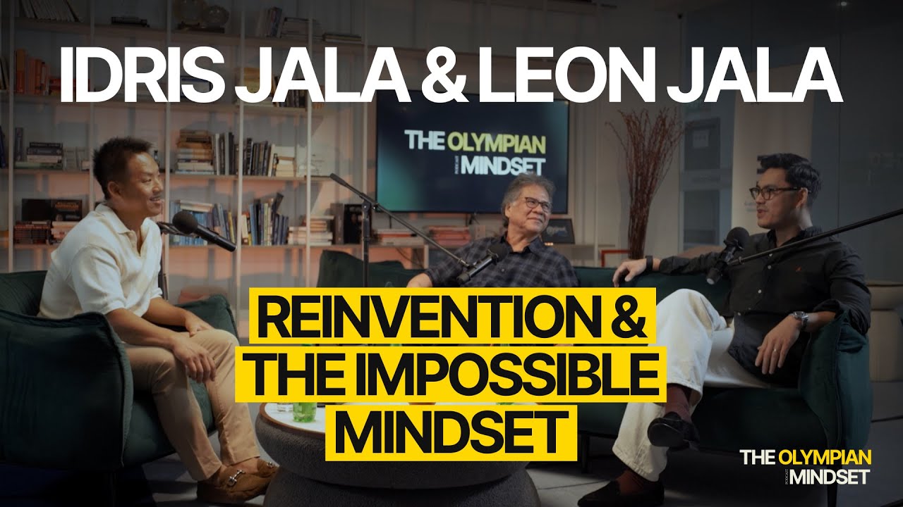 Idris Jala & Leon Jala: Leadership, Reinvention & The Impossible ...
