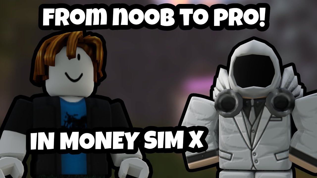 NOOB to PRO in Money Simulator X! - YouTube