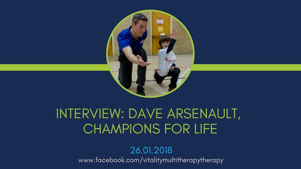 Vitality Live: Interview with Dave Arsenault, Champions For Life - YouTube
