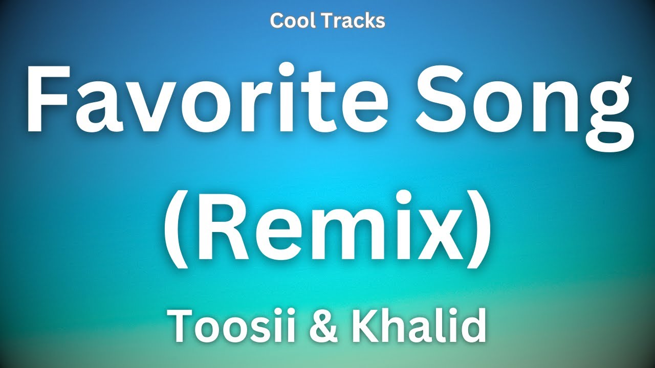 Toosii & Khalid - Favorite Song (Remix) (Audio) - YouTube